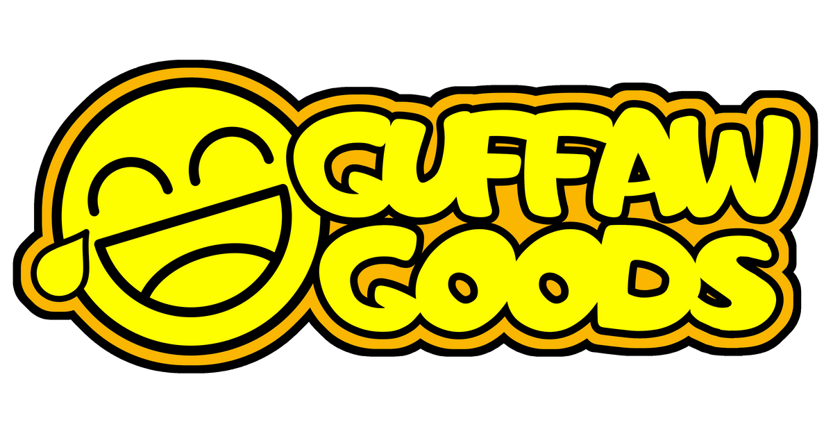 Guffaw Goods