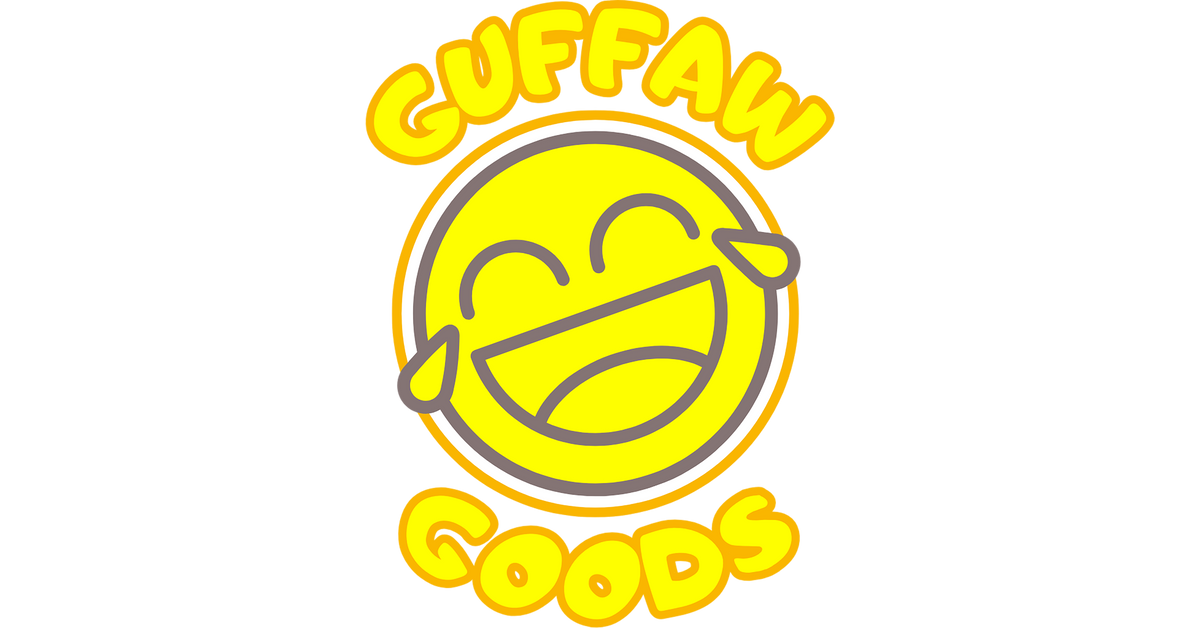 Guffaw Goods